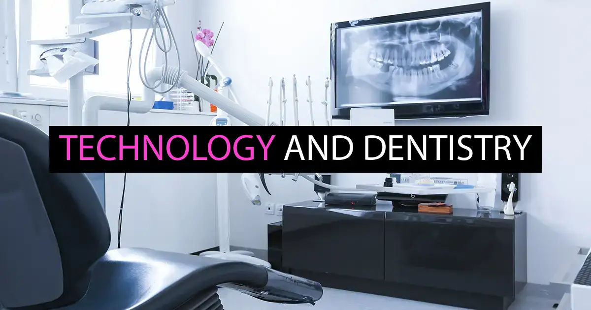 How Tech Is Revolutionizing Modern Dentistry in West Village